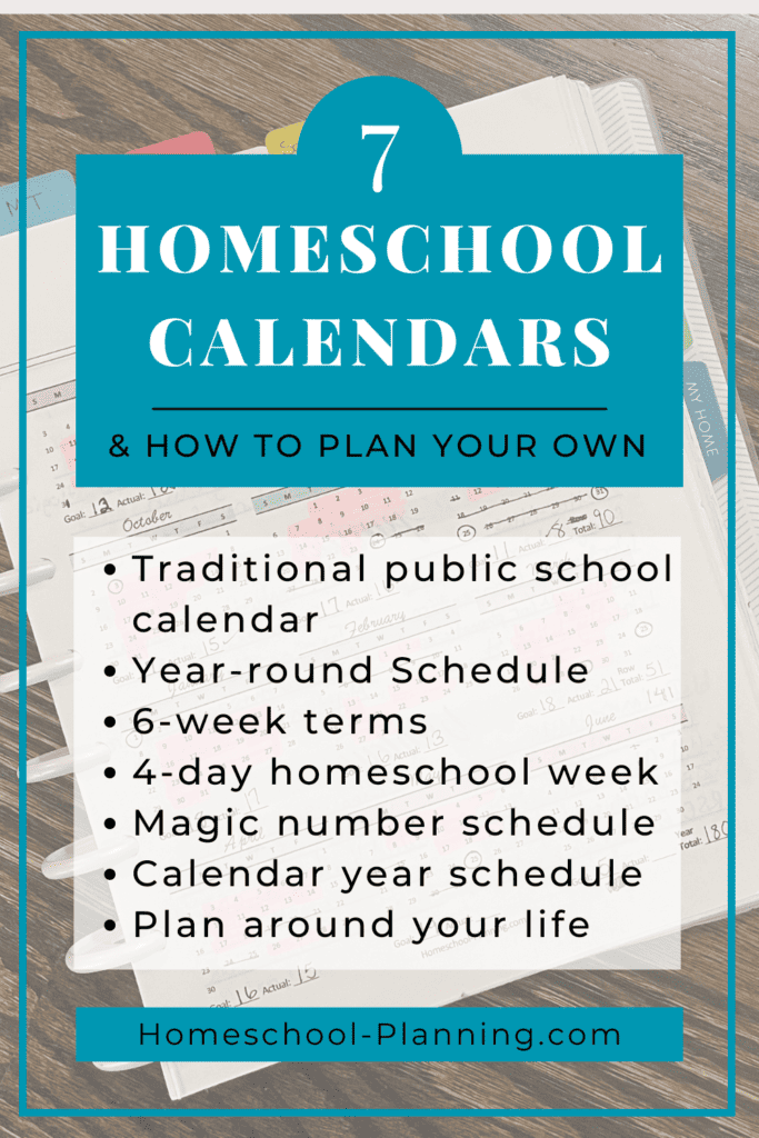 7 Types Of Homeschool Calendars And How To Plan Your Own Homeschool 7 Types Of Homeschool Calendars And How To Plan Your Own Homeschool