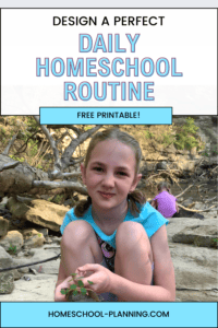 Design a Daily Routine Homeschool Schedule: Free Printable - Homeschool ...
