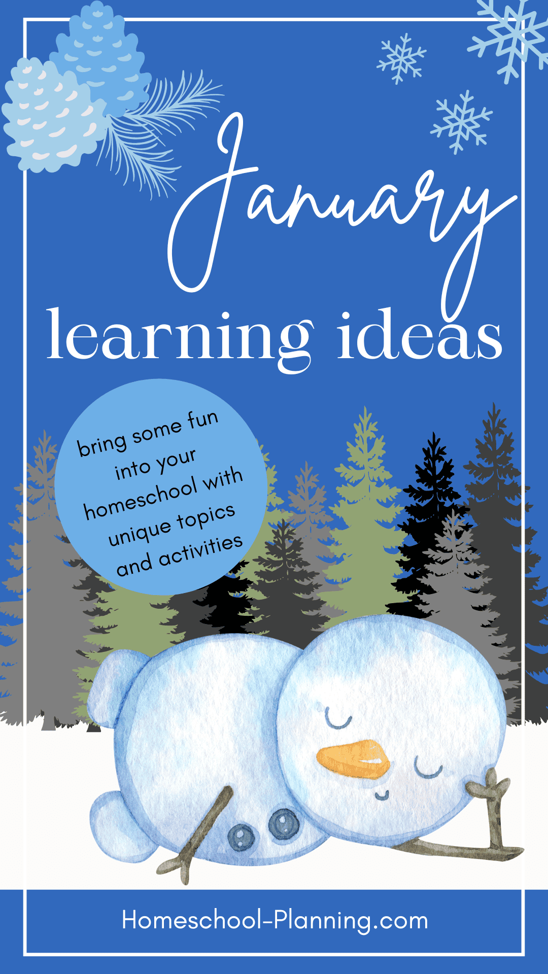 Learning Adventures for January: Ideas to Spark Curiosity - Homeschool ...