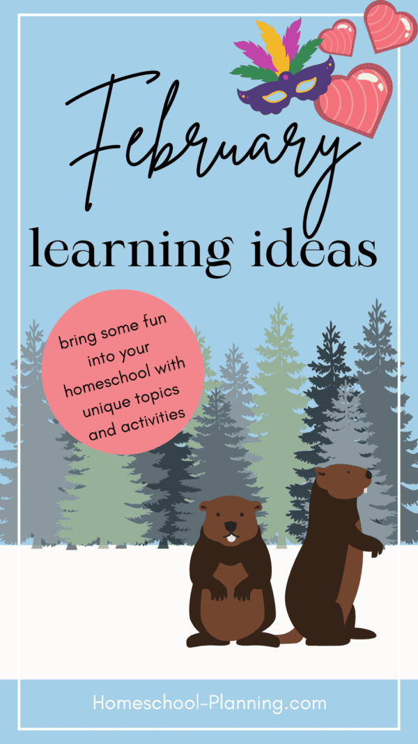 February Learning Ideas: Explore History, Holidays, and Winter Fun ...