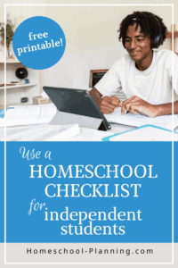 Use a Homeschool Checklist for Independent Students (+Free Printable ...